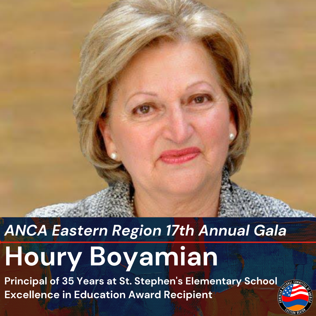 Life-long educator Houry Boyamian to be honored at ANCA Eastern Region ...
